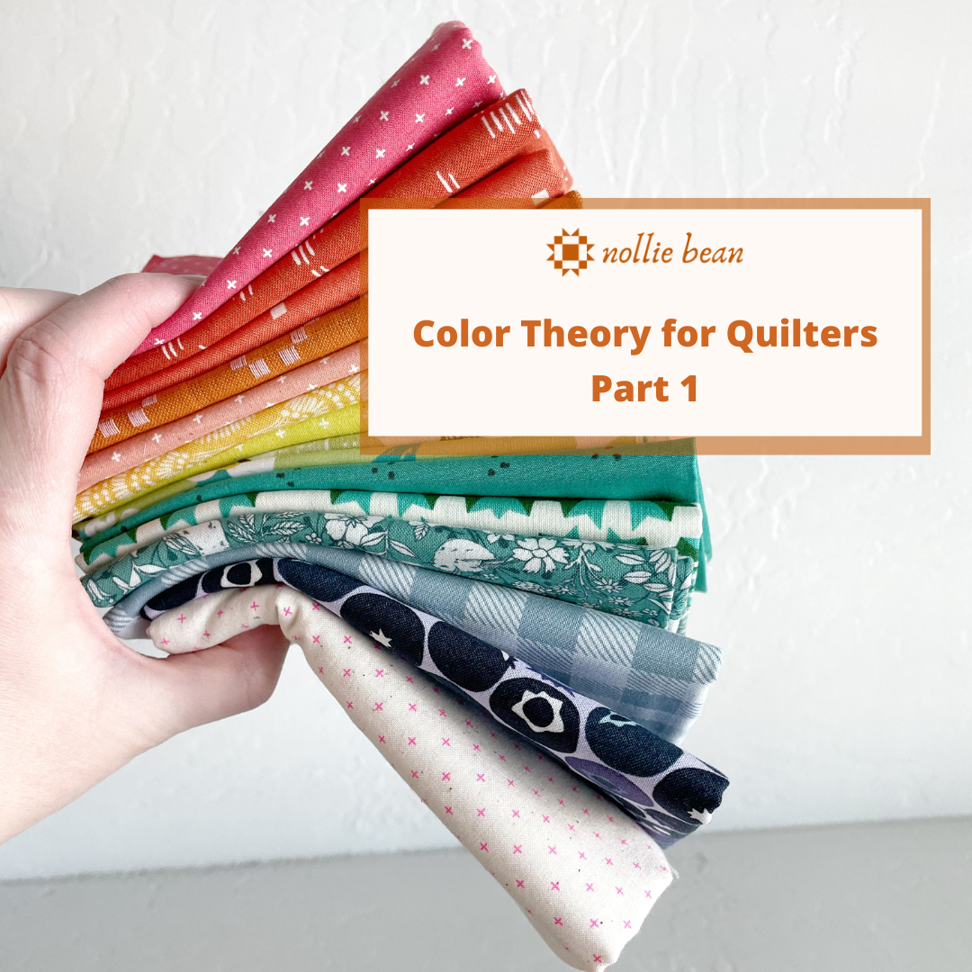 Color Theory for Quilters: How to Confidently Choose Fabric for Your N ...